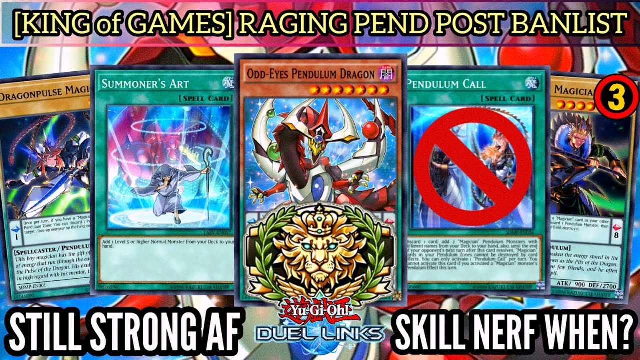 [KING of GAMES] RAGING PENDULUM POST BANLIST! Decklist by @LunzeDL ...