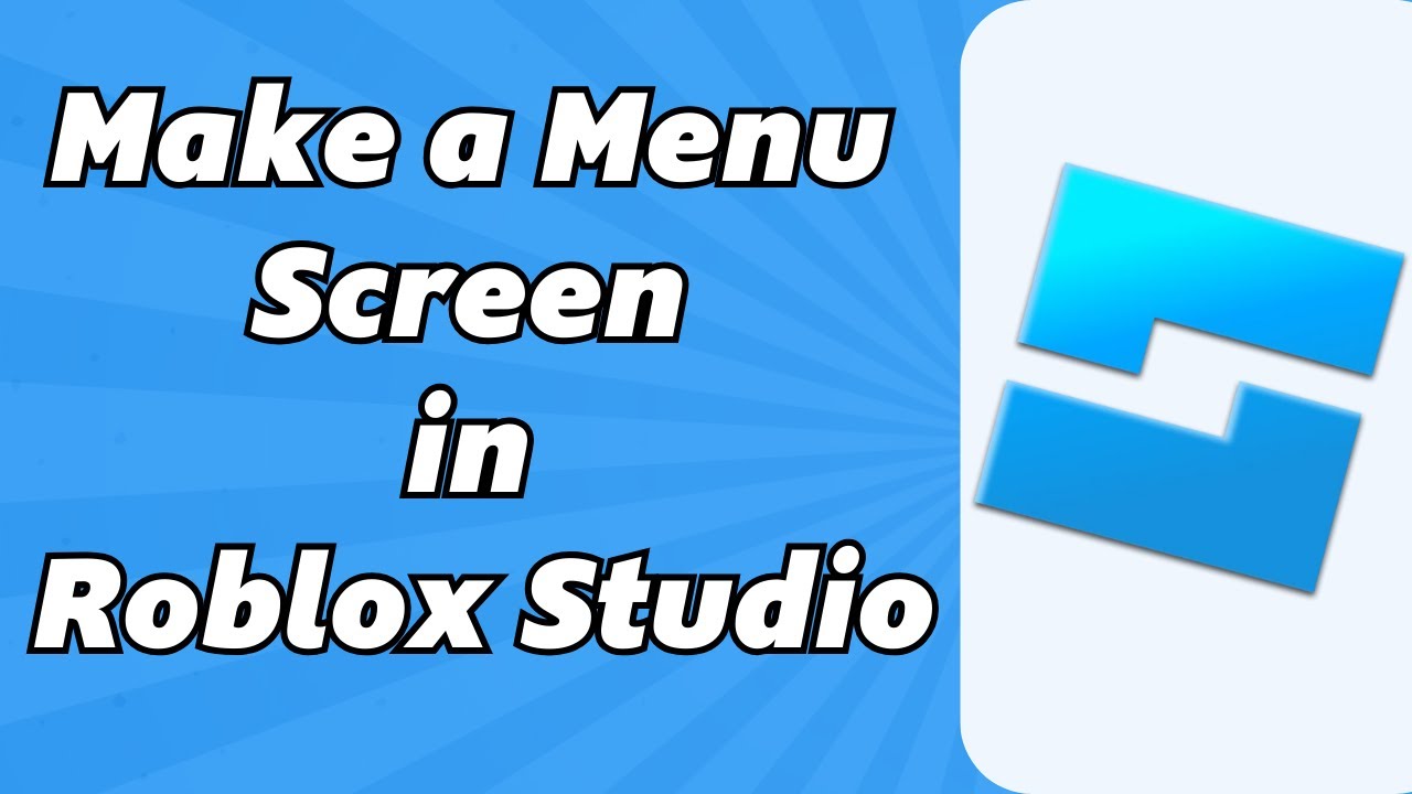How To Make A Menu Screen In Roblox Studio (2025) - YouTube