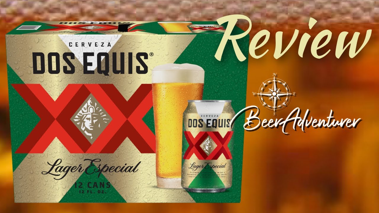Dos Equis Lager Especial XX | Beer Review - YouTube