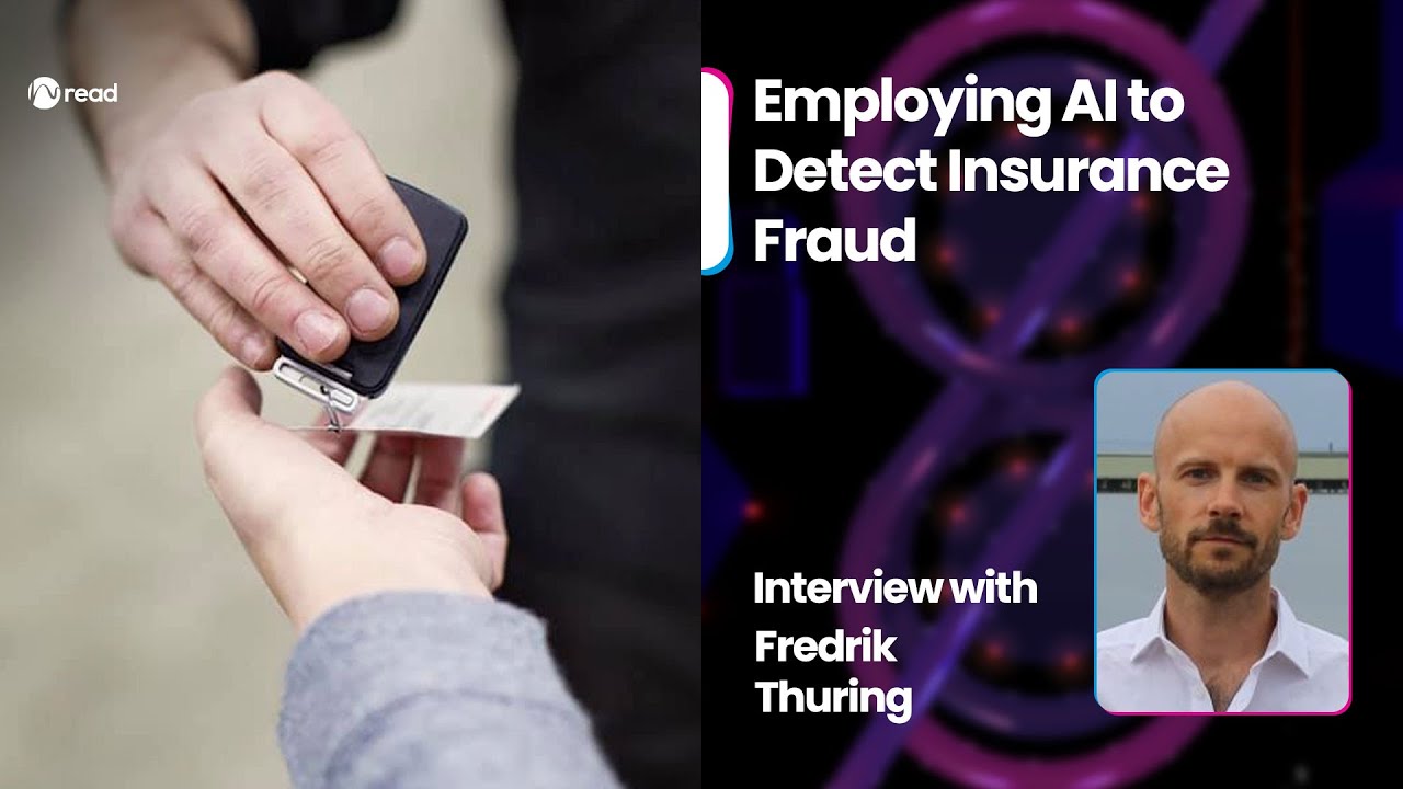 Employing AI to Detect Insurance Fraud - Interview With Fredrik Thuring ...