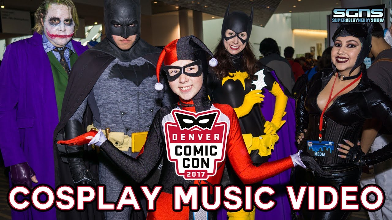 DENVER COMIC CON 2017 COSPLAY MUSIC VIDEO - PART 3 - YouTube