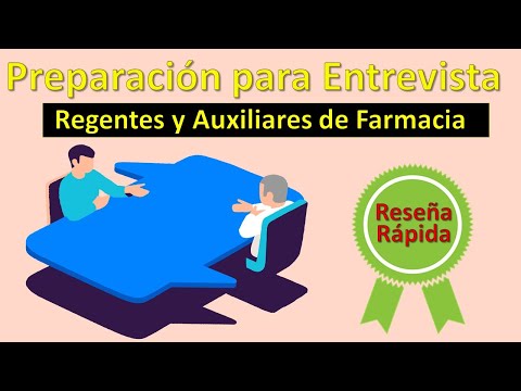 Preparación para Entrevista de trabajo para Auxiliares de Farmacia y Regentes