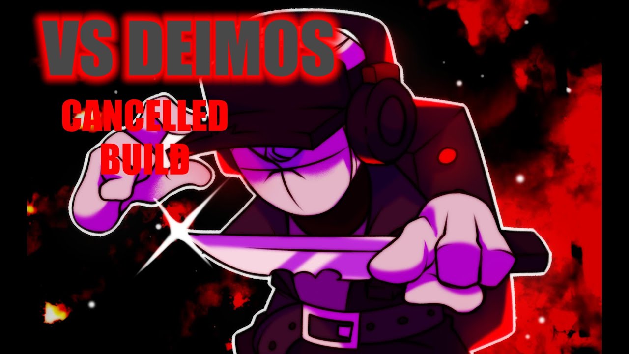 FNF: VS DEIMOS CANCELLED BUILD SHOWCASE - YouTube