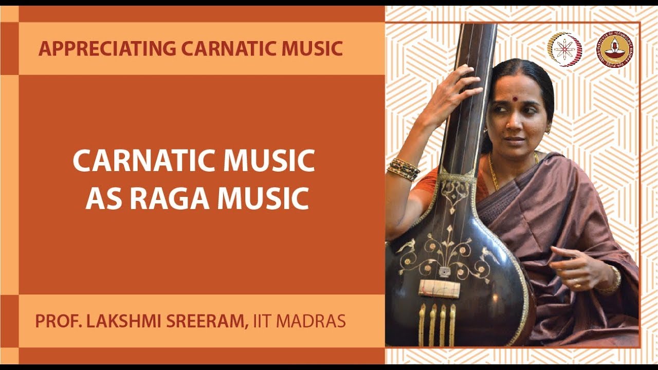 Carnatic Music as Raga Music - YouTube
