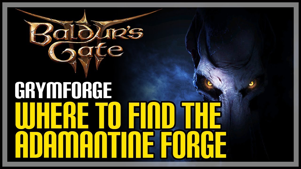 The Adamantine Forge Location Baldur's Gate 3 - YouTube