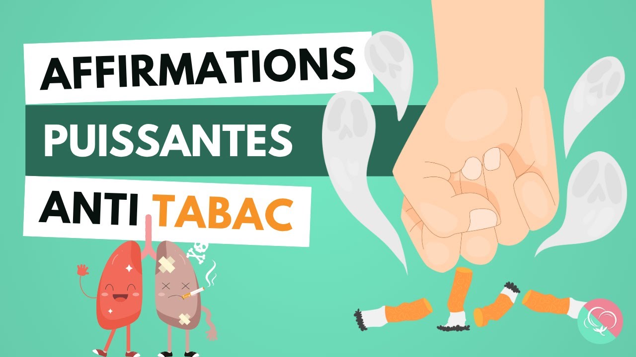 Se libérer de la cigarette : Affirmations positives puissantes pour ...