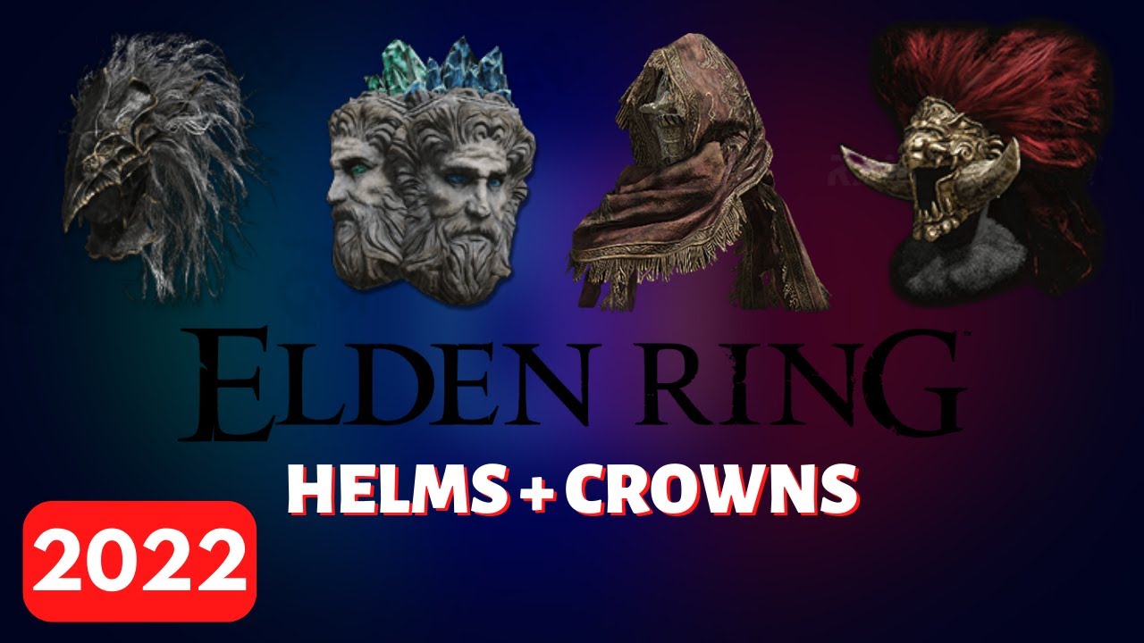 ALL HELMS + CROWNS Showcase + NAME in ELDEN RING - YouTube