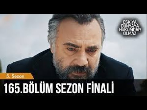 Eşkıya Dünyaya Hükümdar Olmaz 165. Bölüm Fragmanı | Sezon Finali