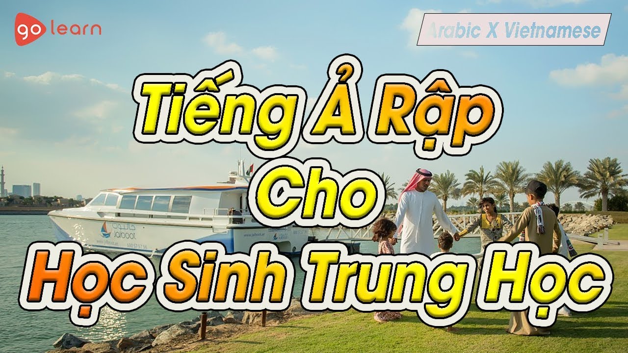 Học Tiếng Ả Rập |Phần 12: Từ Vựng Tiếng Ả Rập Cho Học Sinh Trung Học ...