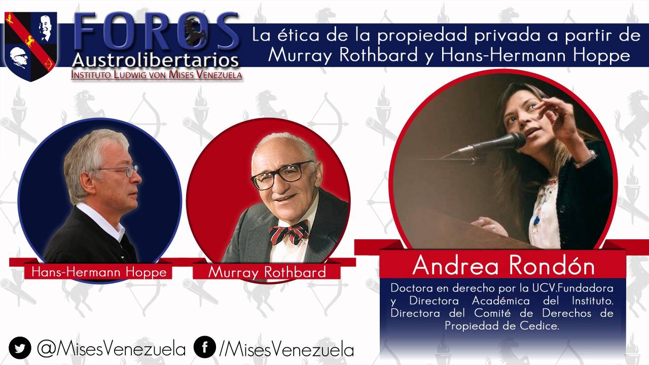 La ética de la propiedad privada a partir de Murray Rothbard y Hans ...