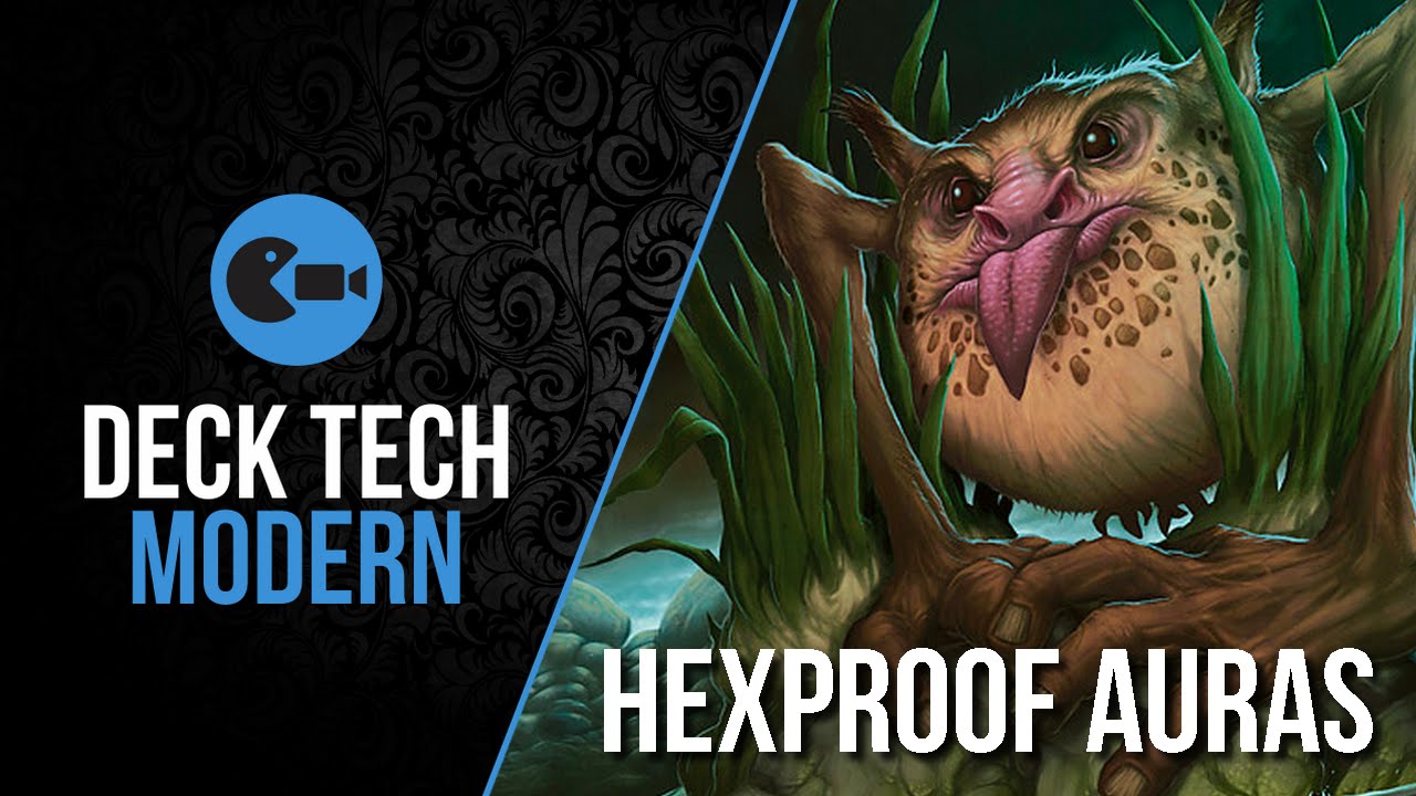 Deck Tech | GW Hexproof Auras (Modern) - YouTube