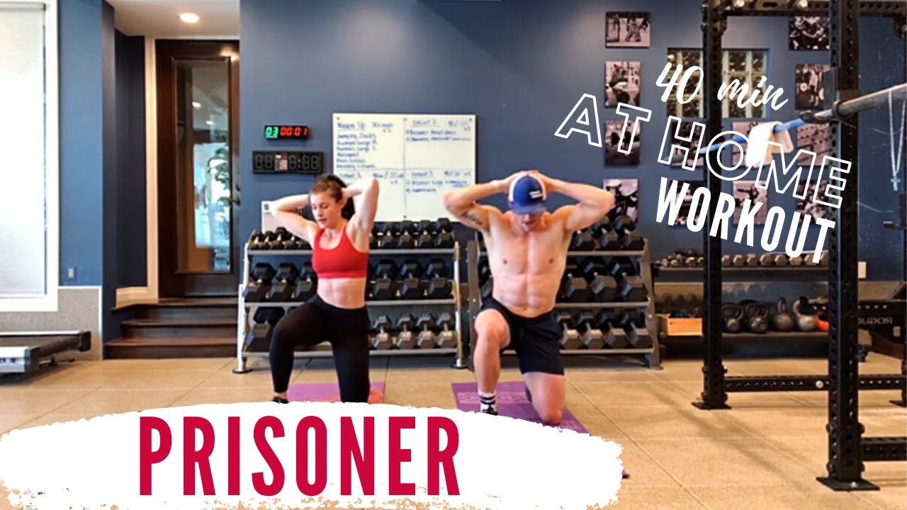 40 MIN AT HOME WORKOUT: PRISONER - YouTube