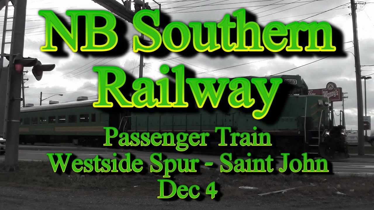 NB Southern Railway - Passenger Train Dec 4 - YouTube