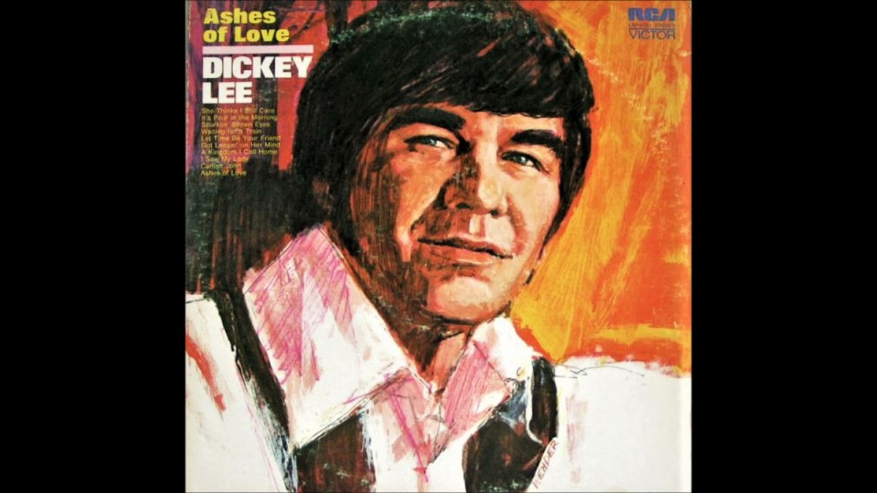 Ashes Of Love , Dickey Lee , 1972 - YouTube