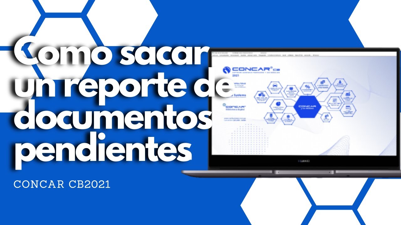 CONCAR - COMO SACAR UN REPORTE DE DOCUMENTOS PENDIENTES - YouTube