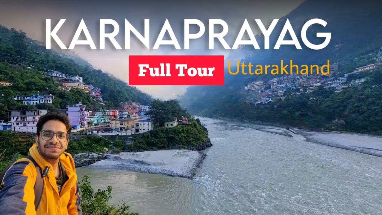 Exploring Karnaprayag, Uttarakhand | Uma Mandir & Karnashila Mandir ...