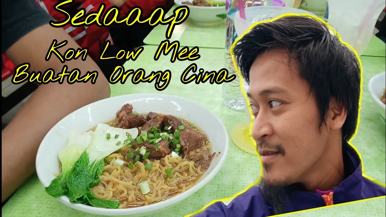 Sedap jo masakan orang Cina ne, kon low mee - YouTube