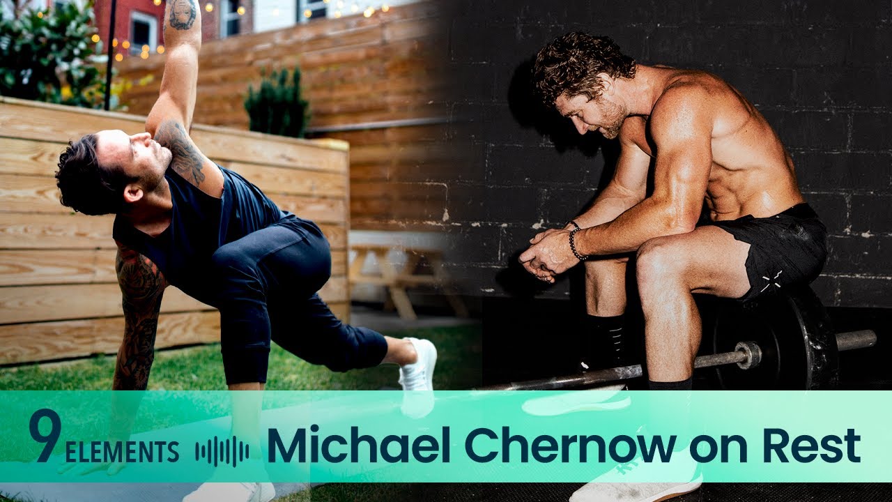 Michael Chernow: Rest | 9 Elements Podcast with Eric Hinman - YouTube