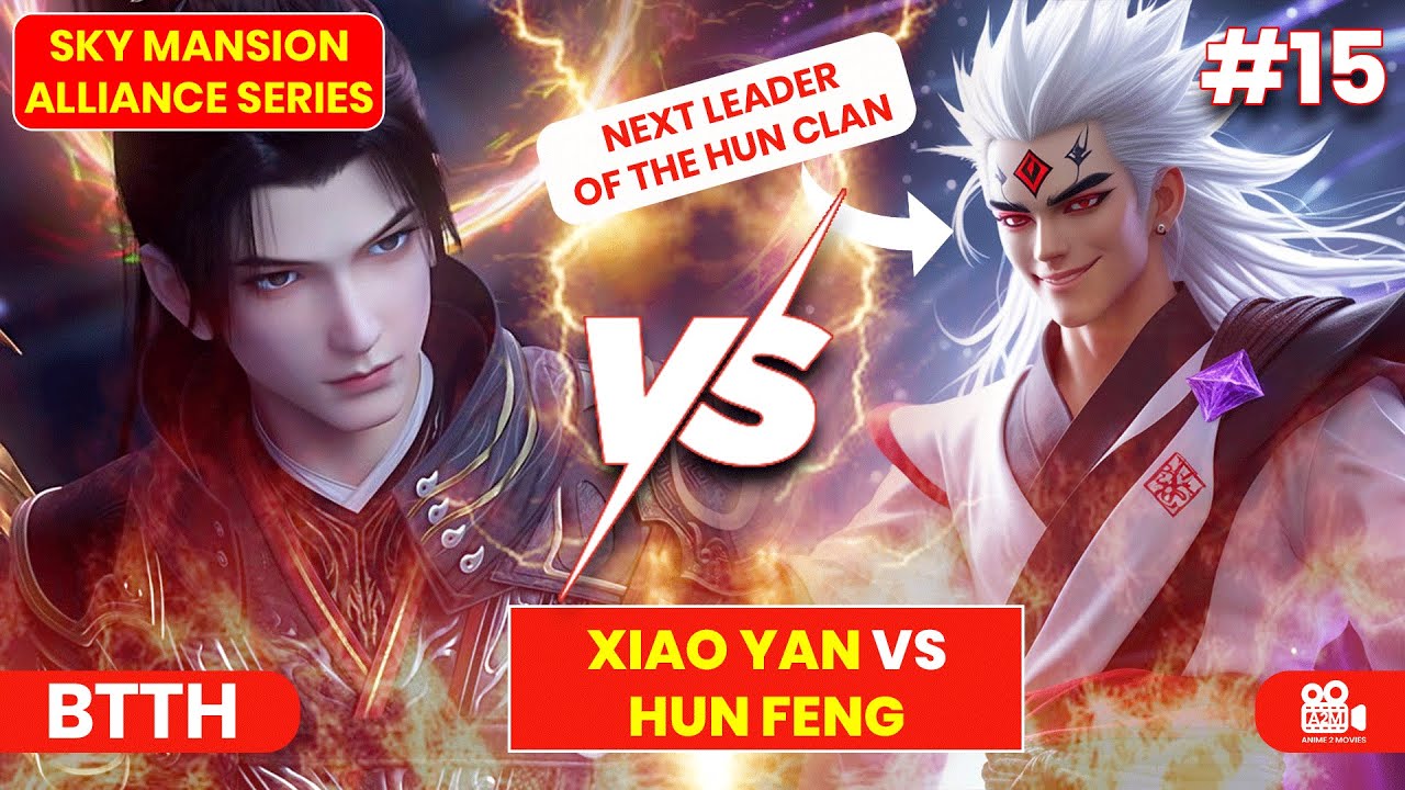 BTTH: Xiao Yan Faces Off Against Hun Feng – Next Leader of the Hun Clan ...
