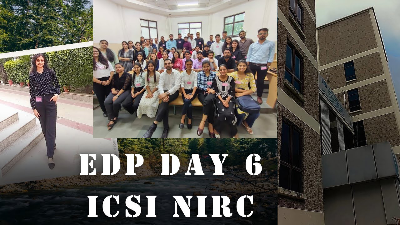 EDP Day 6 at ICSI-NIRC//Gift ICSI// EDP Diaries! - YouTube