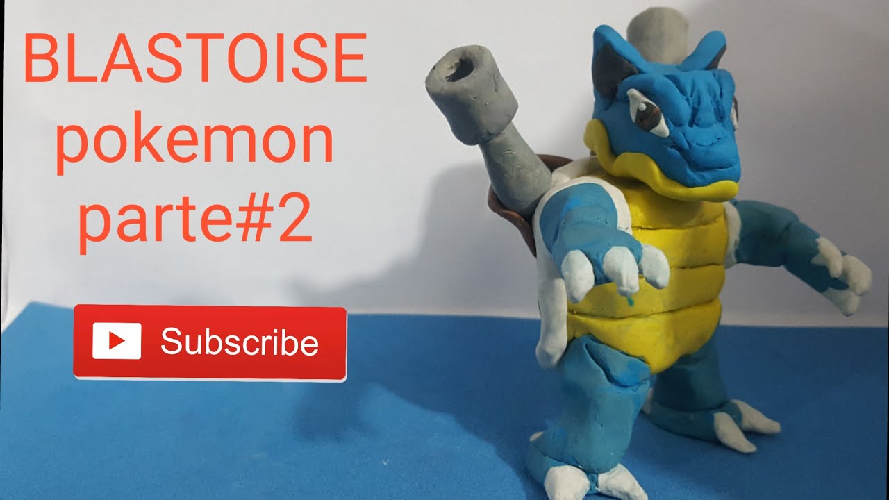 Como hacer a BLASTOISE de pokemon parte#2 de plastilina clay - YouTube