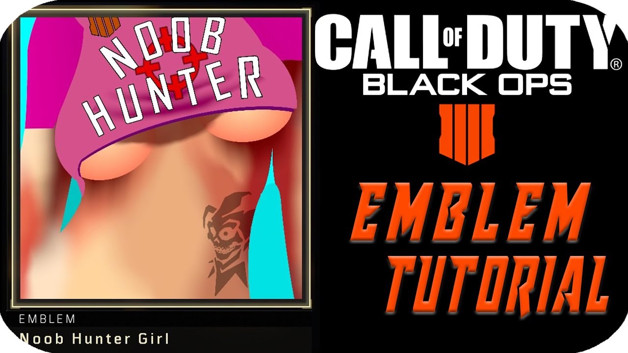 COD BO4 EMBLEM TUTORIAL EASY! - NOOB HUNTER GIRL WITH TATTOO - (EASY ... COD BO4 EMBLEM TUTORIAL EASY! - NOOB HUNTER GIRL WITH TATTOO - (EASY ...