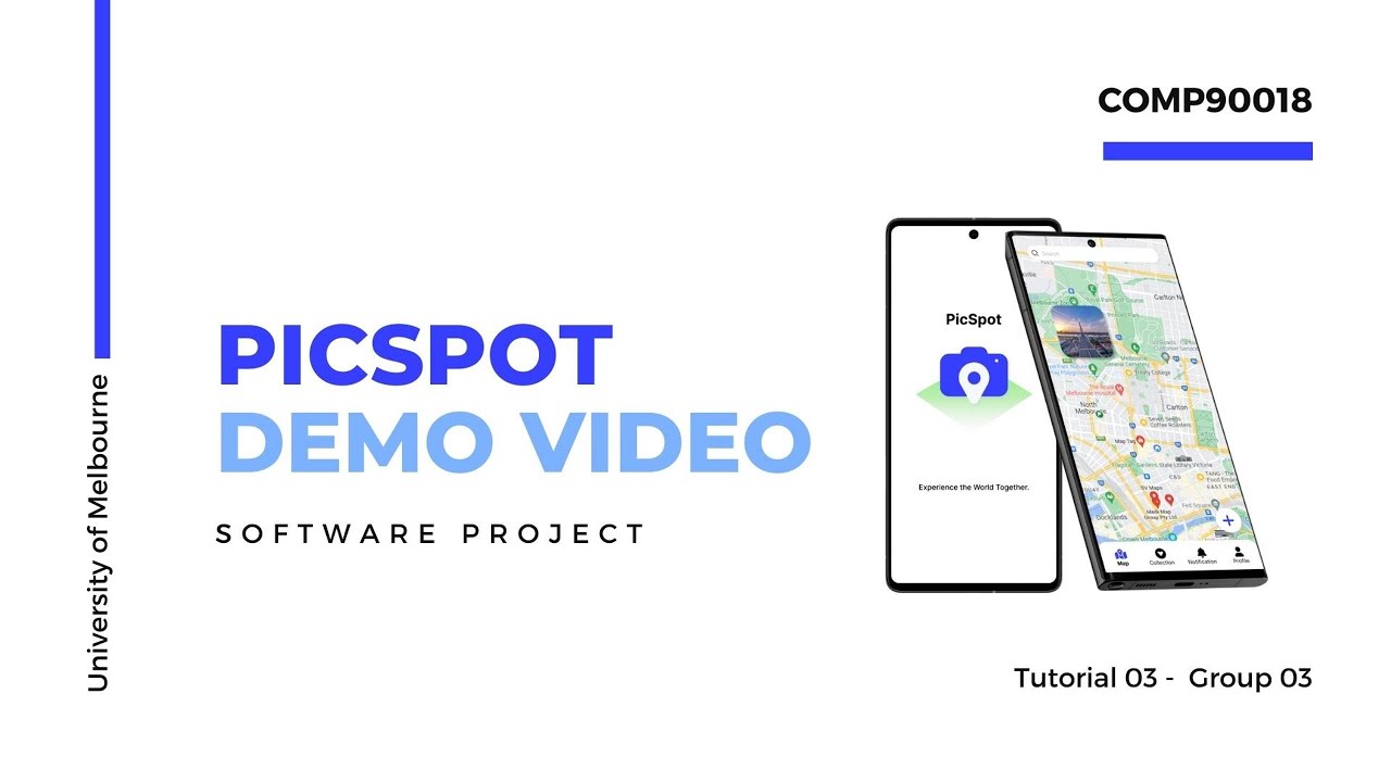 PicSpot - COMP90018 Assignment 2 : Software Project by T03G03 - YouTube