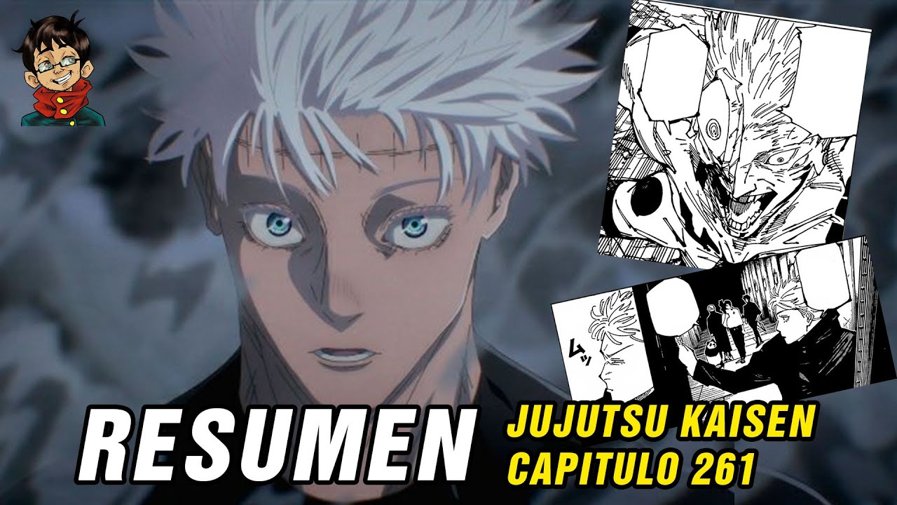 Resumen Jujutsu Kaisen capitulo 261🔥 #jujutsukaisen #jjk261 - YouTube