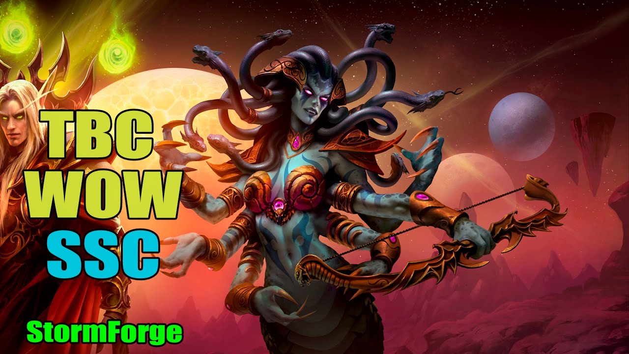StormForge TBC WoW SSC Леди Вайши. Делаем Атюн на Хиджал - YouTube