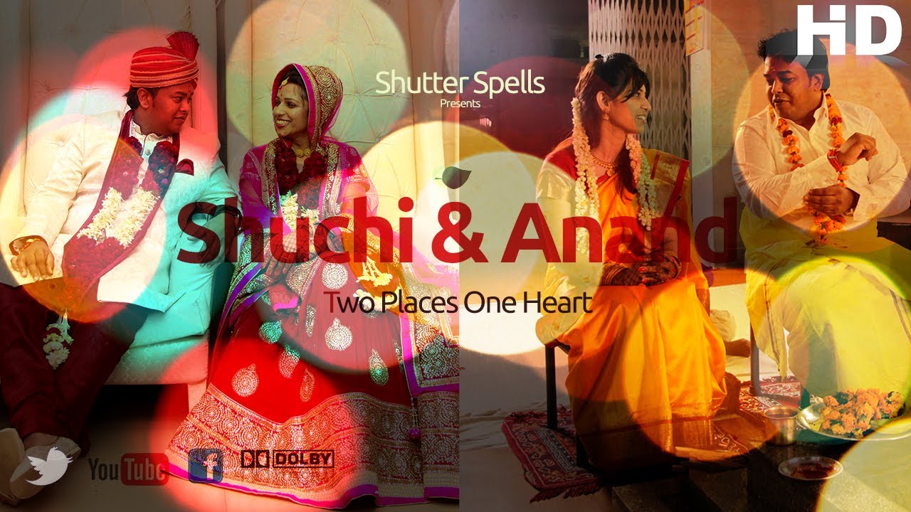Shuchi & Anand : Two places One heart. - YouTube