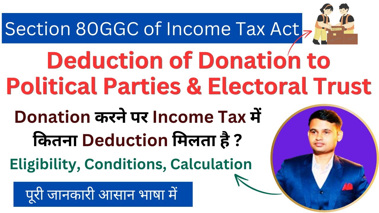 Section 80GGC of Income Tax Act - Deduction on Donations to Political ...