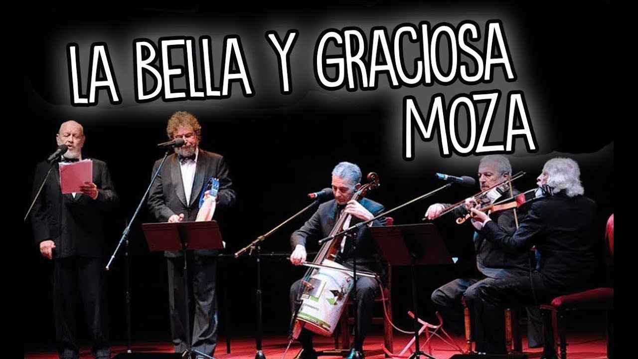 Les Luthiers · La bella y graciosa moza - YouTube