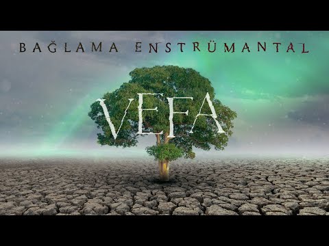 VEFÂ ♫ Duygusal Fon Müziği | Bağlama Enstrümantal