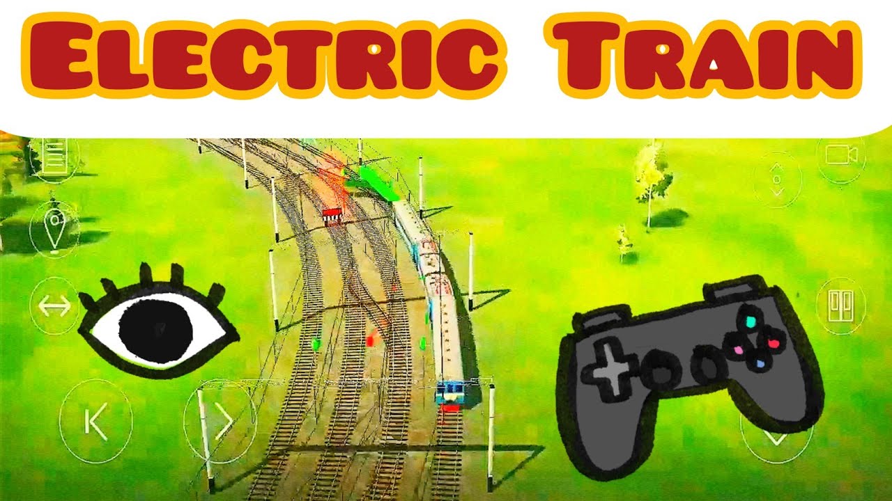 Electric Train Gameplay Video || Electric Train Game For Android ...