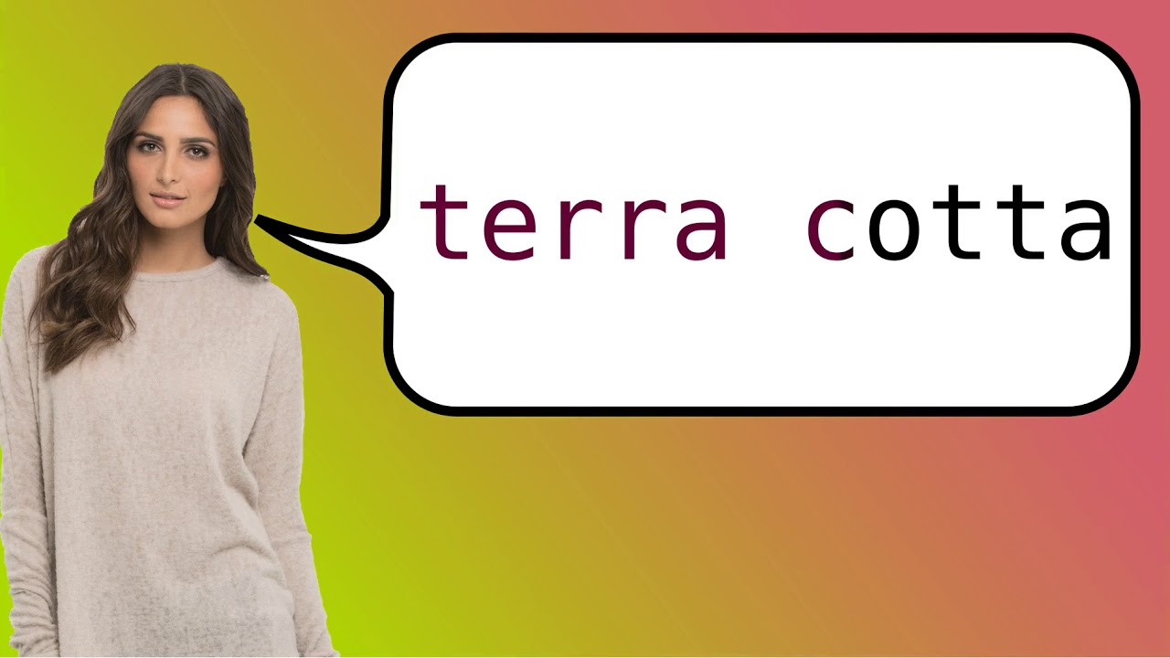 Como dizer 'terracota' em ingles? - YouTube
