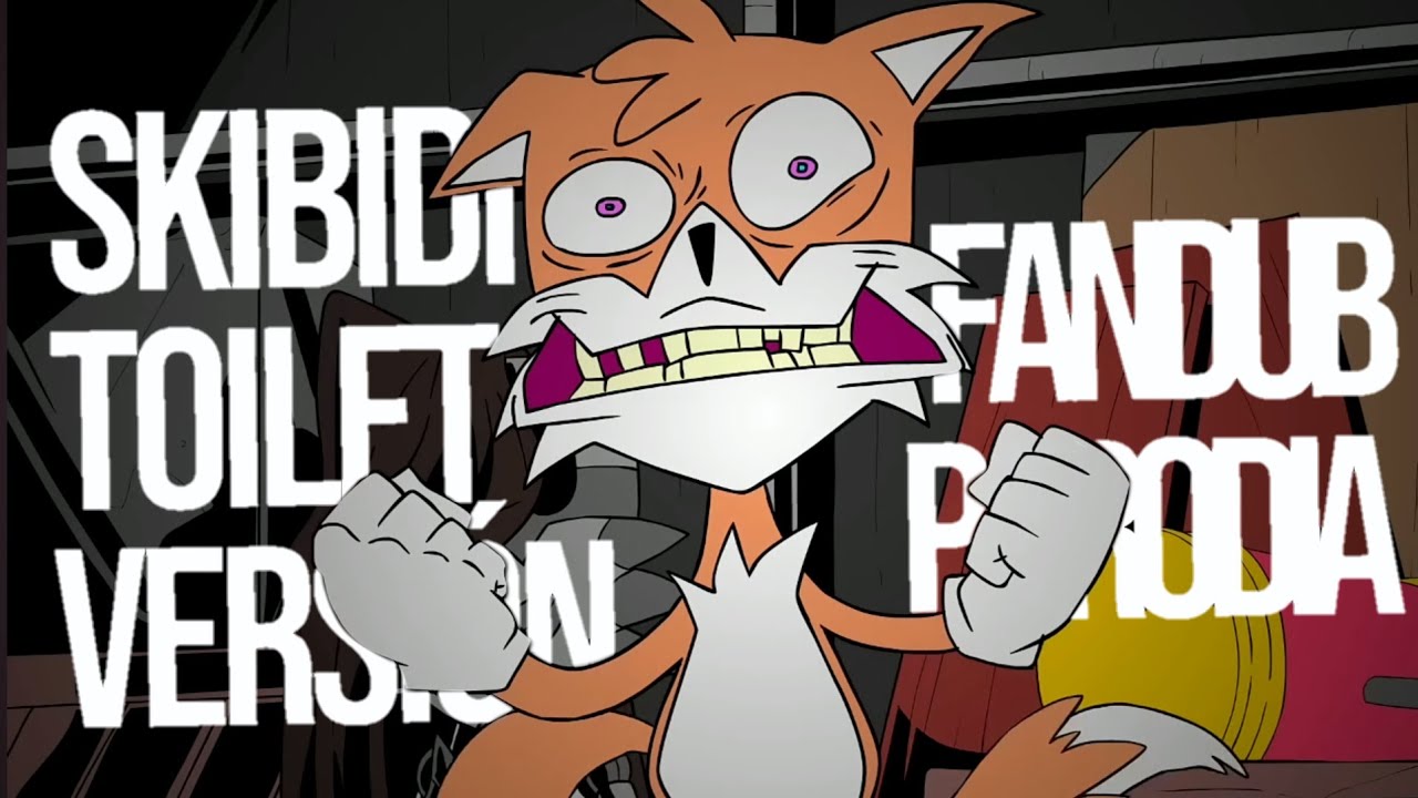 Tails recomienda skibidi toilet xd || Fandub Curseado xd - YouTube