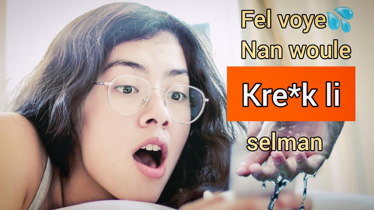 1er fason ou ka fel sal kol nan woule krek li (clitoris)🔞🔞🔞timoun pa ...