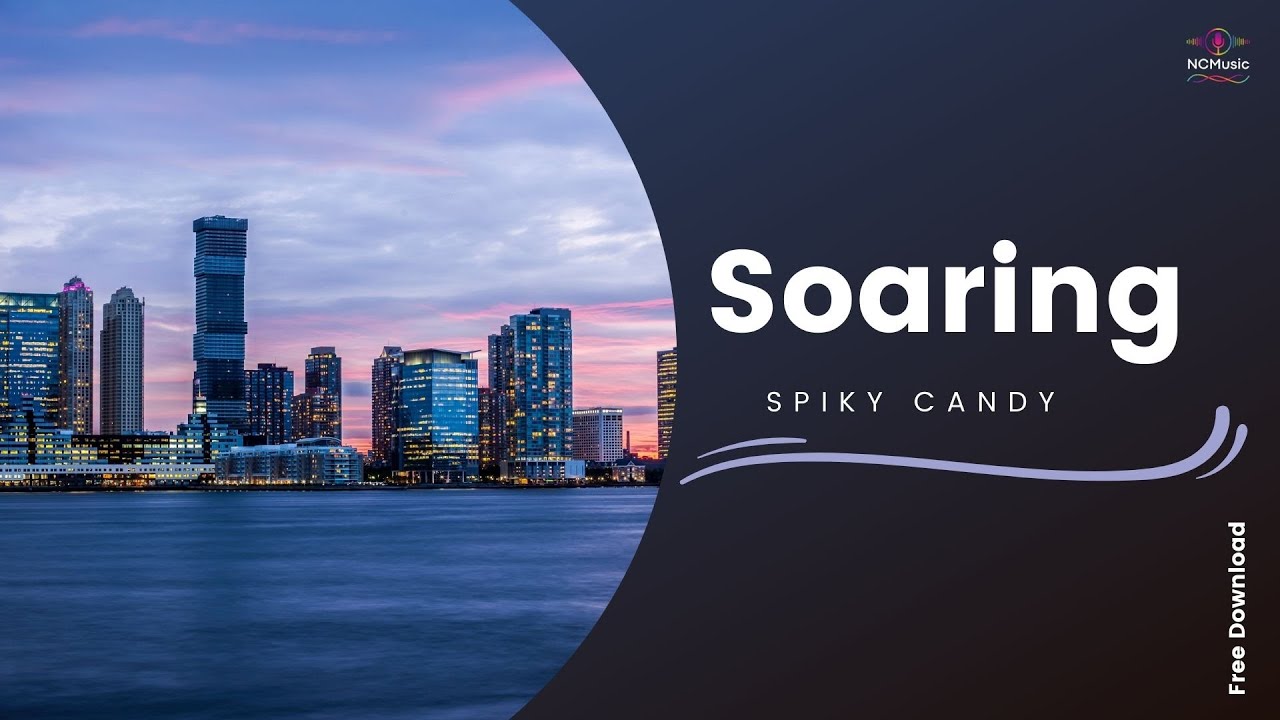 Melodic House Music by " Spiky Candy - Soaring " | No Copyright Music ...