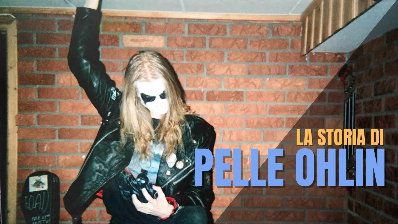 La storia di PELLE "DEAD" OHLIN - Personaggi Leggendari - YouTube