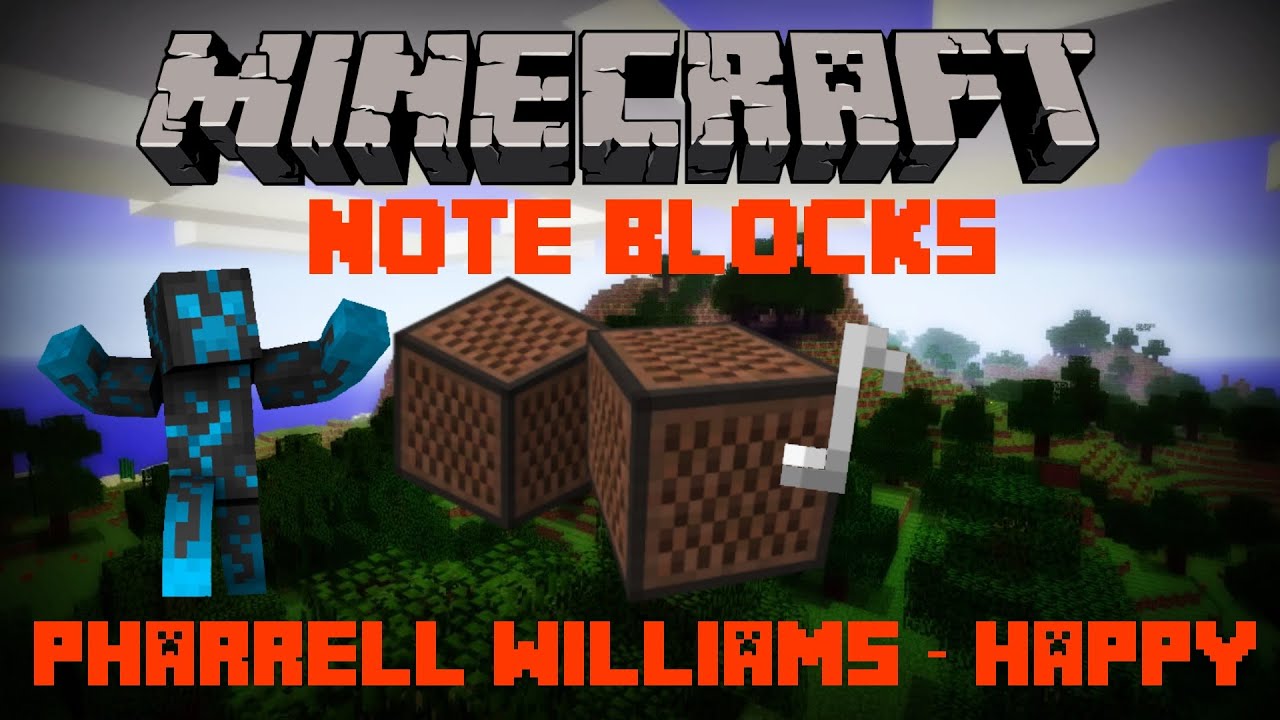 Minecraft - 'Happy' Pharrell Williams - Note Blocks (WITH VOCALS) - YouTube