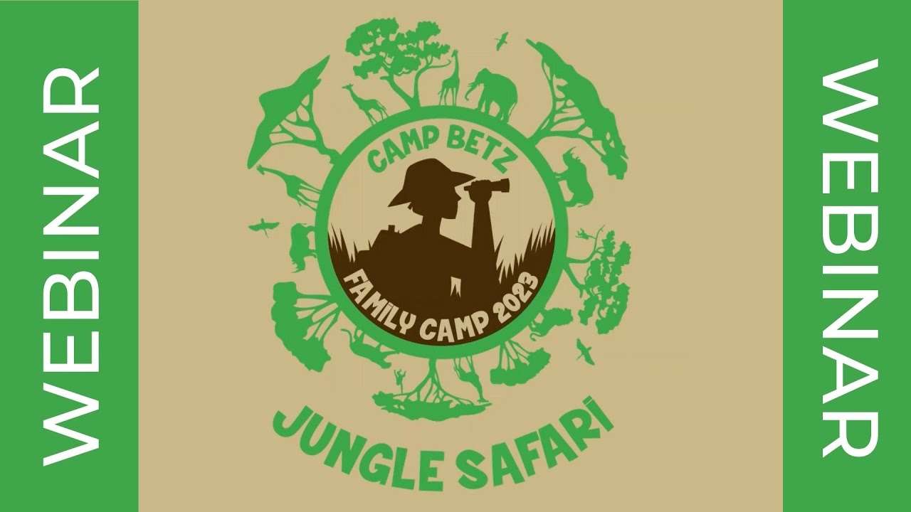 Camp Betz Family Camp Webinar - YouTube
