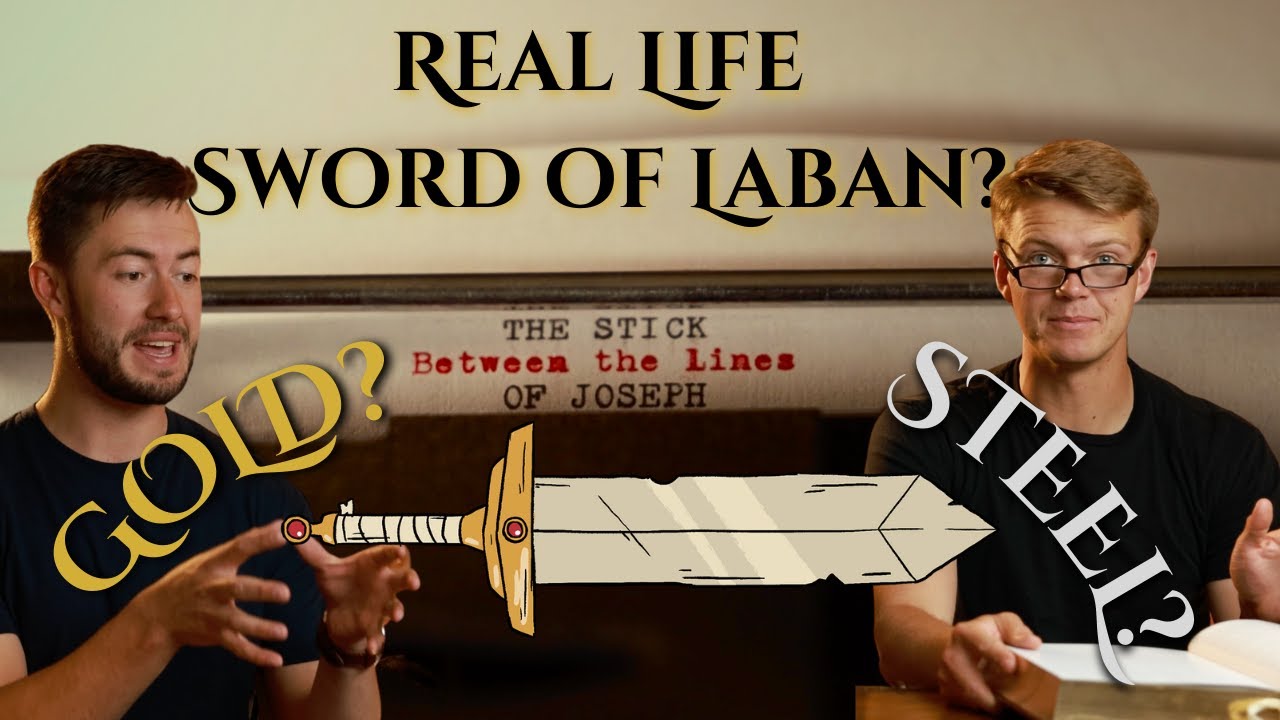 The Sword of Laban Made of Steel? - Between the Lines - YouTube