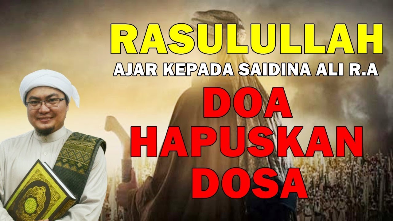 Ustaz Jafri Abu Bakar - Doa Menghapuskan Dosa Yang Diajar Oleh ...