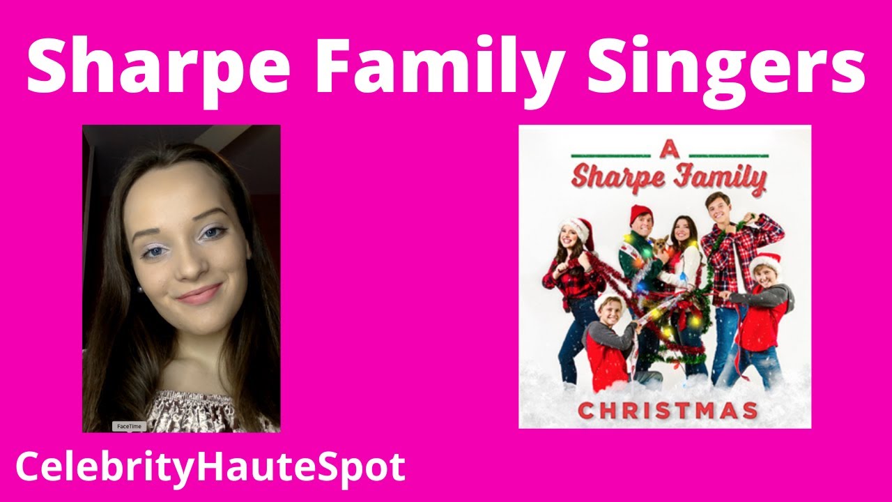 Sharpe Family Singers Talk "A Sharpe Family Christmas" With ...