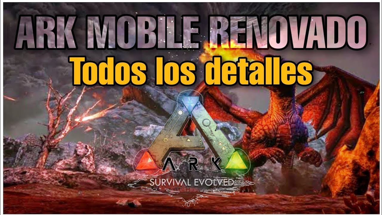 NUEVO ARK MOBILE ⛰️ | TODOS LOS DETALLES - YouTube