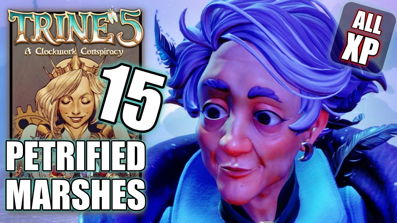 Trine 5 - Act 4, Level 15 - Petrified Marshes - All XP & Collectibles ...