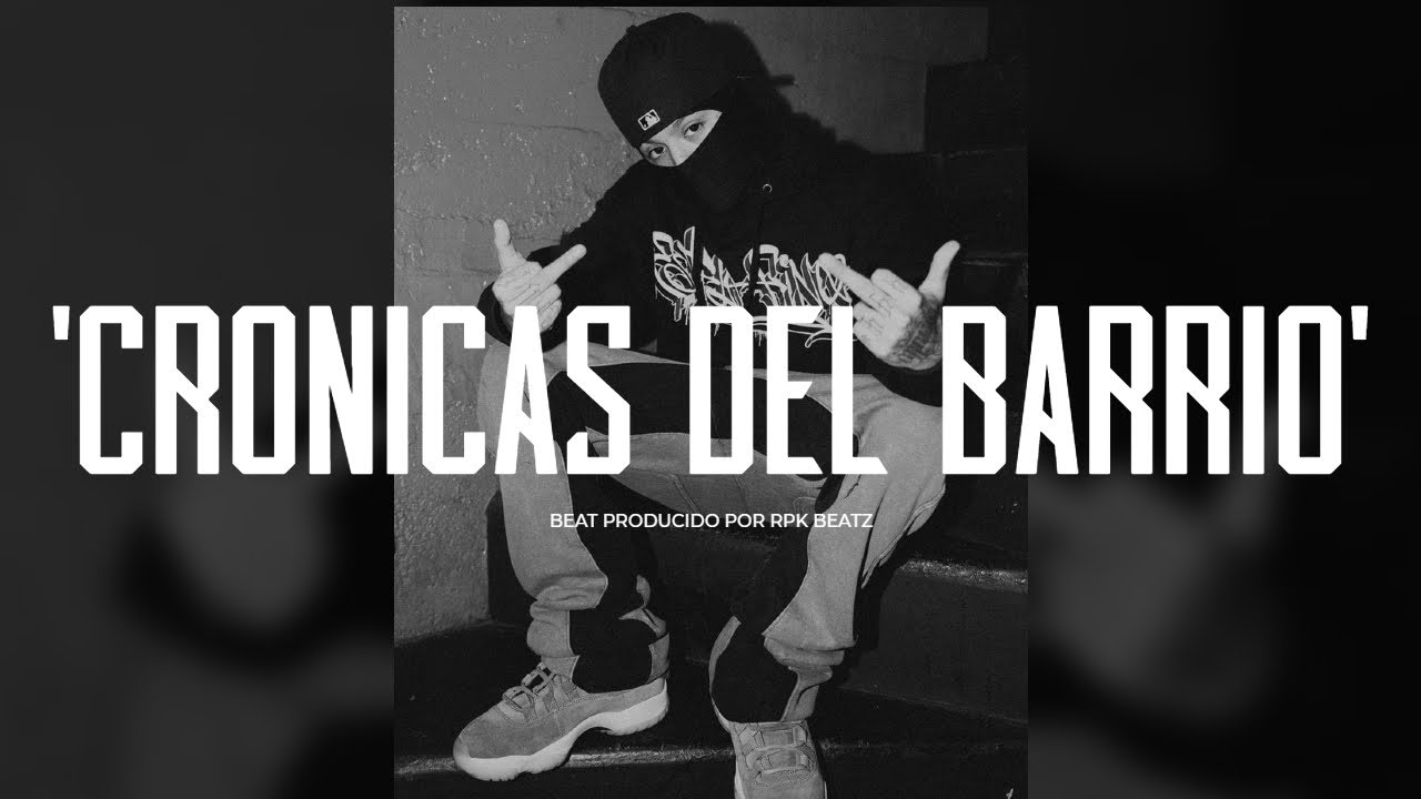 "CRONICAS DEL BARRIO" Base De Rap Underground Hip Hop Instrumental ...