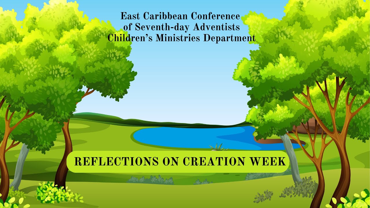 REFLECTIONS ON CREATION WEEK - DAY FIVE | CHILDREN AND ADOLESCENTS ...