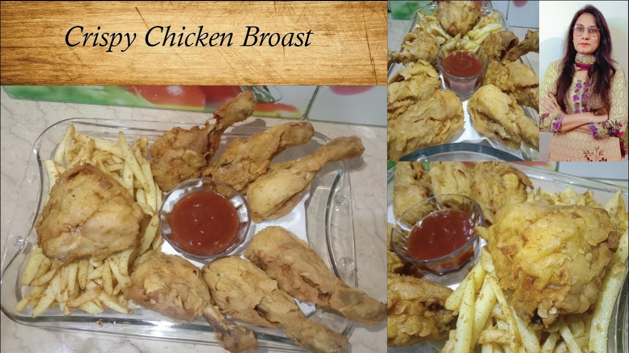Crispy Chicken Broast by (Foodies Kitchen) - YouTube