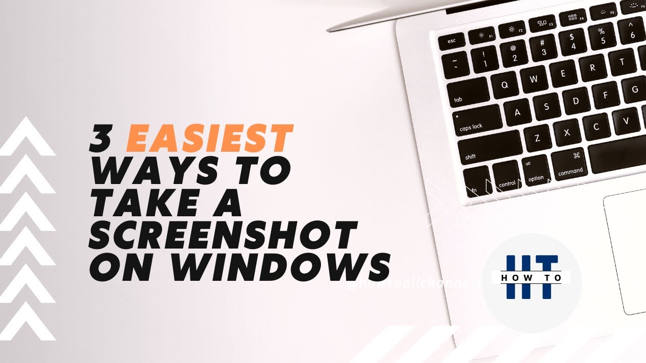 Top 3 Easiest Ways To Take A Screenshot on Windows - YouTube